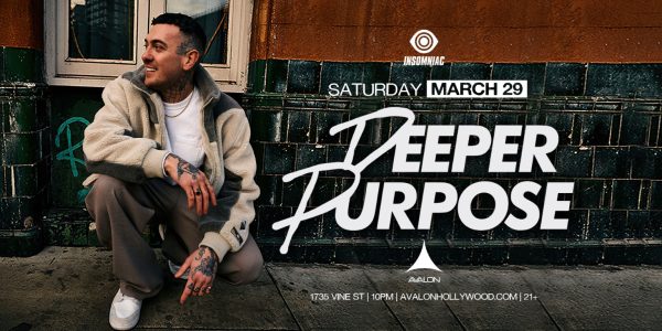 Deeper Purpose | EDM DJ Music Concert Show 2025 March 29 | Avalon Hollywood
